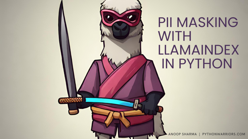 Safeguarding Sensitive Data: A Guide to PII Masking with LlamaIndex in ... Safeguarding Sensitive Data: A Guide to PII Masking with LlamaIndex in ...